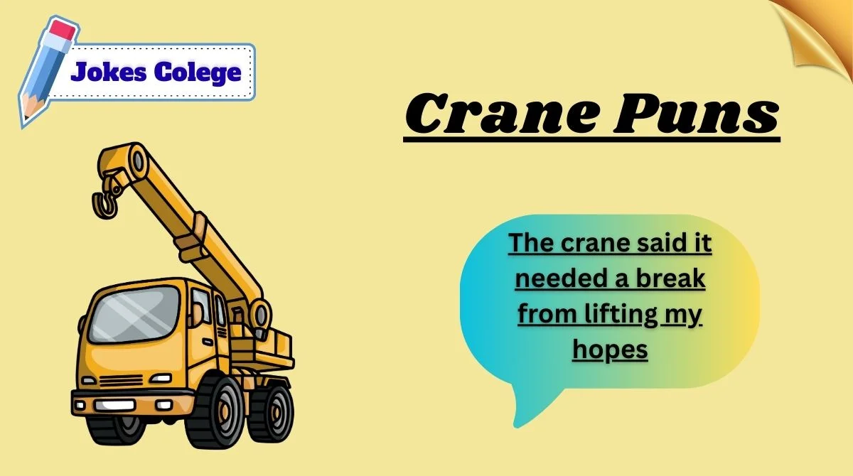 140+ Crane Puns That Lift Your Mood (Literally) 2026🏗️😄